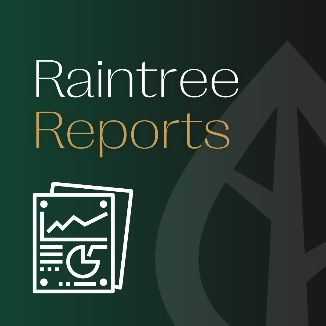 Raintree Reports - Raintree Financial Solutions